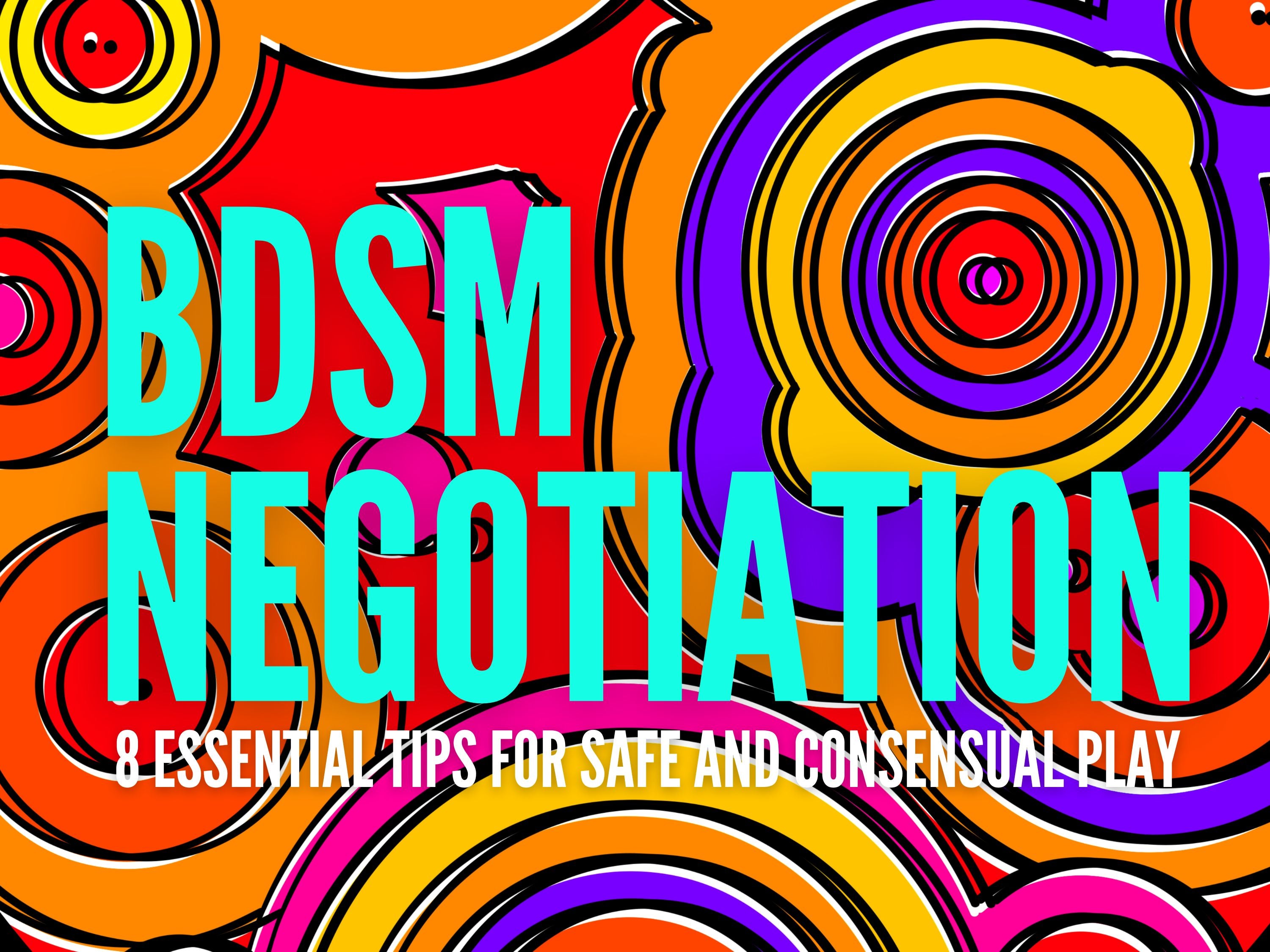BDSM Negotiation: 8 Essential Tips for Safe and Consensual Play – The Butters Hygienics Co.