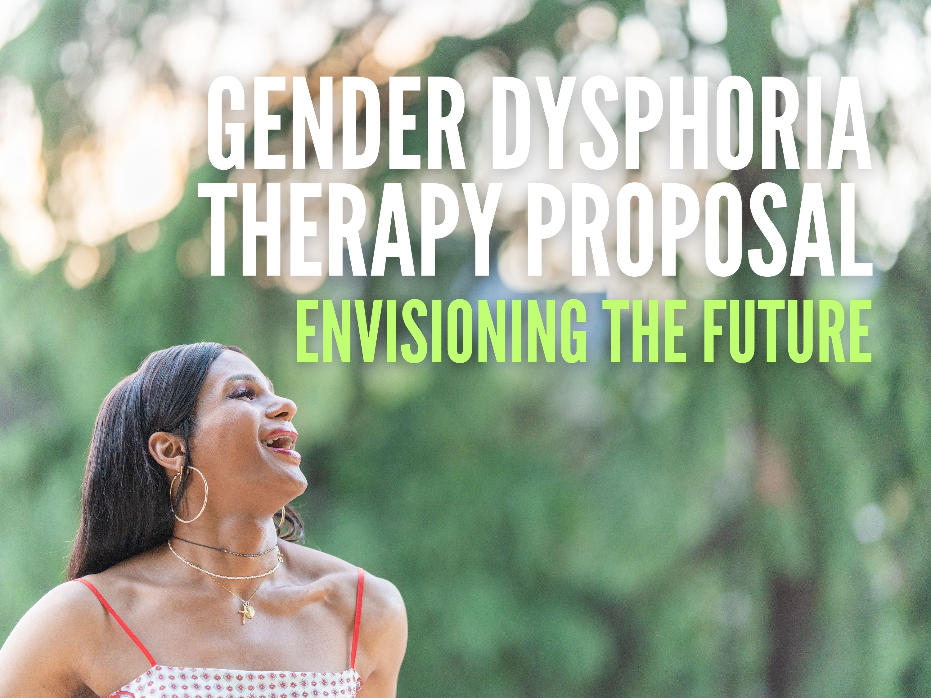 Proposal for an Improved Gender Dysphoria Treatment Process – The ...